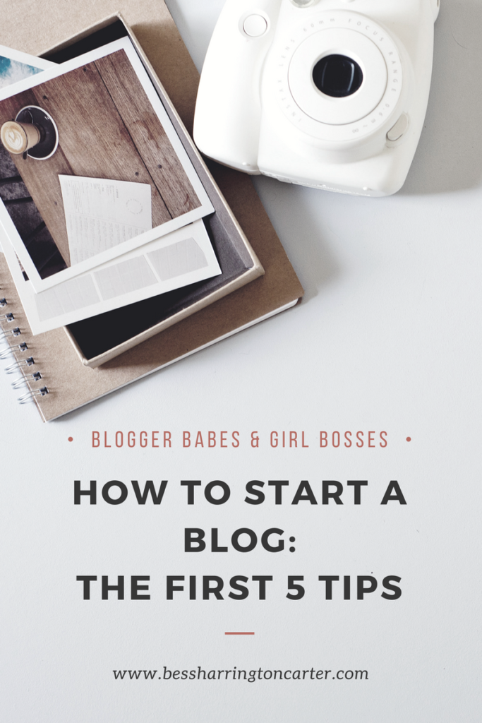 How to Start a Blog: The First Five Tips - Bess Harrington Carter